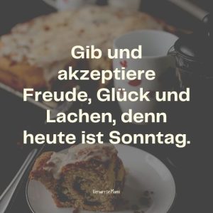 Guten Morgen Sonntag: 170+ Sprüche und Bilder - Verwirrte Mami