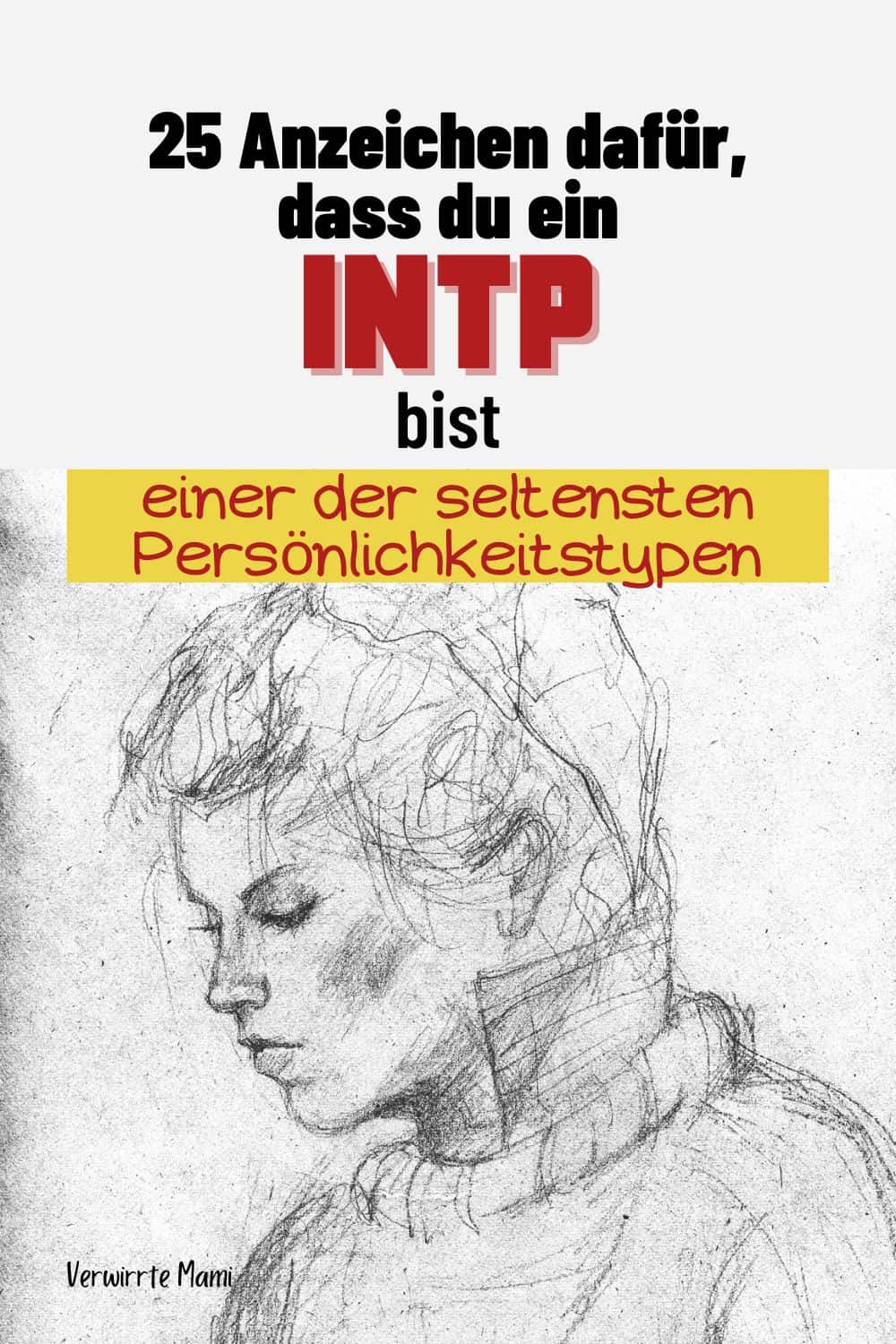 INTP: Anzeichen, dass du einer der seltensten Persönlichkeitstypen bist