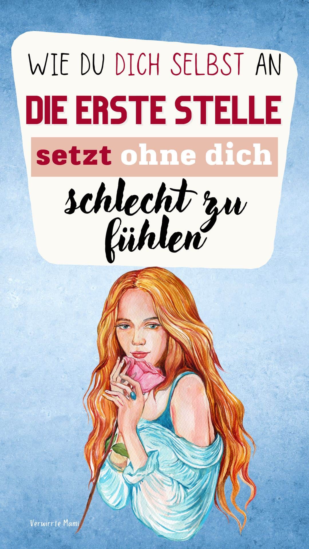 Wie du dich selbst an die erste Stelle setzt, ohne dich schlecht zu ...